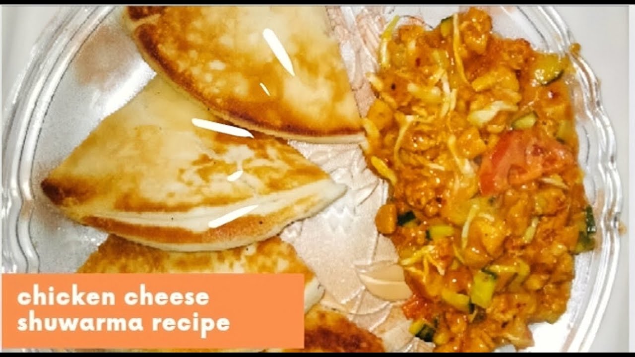 chicken cheese shawarma recipe at home by Pakistani food with RZ ...