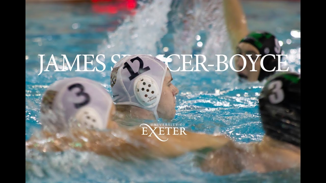 James Spencer-Boyce: Exeter University Water Polo Player Highlight ...