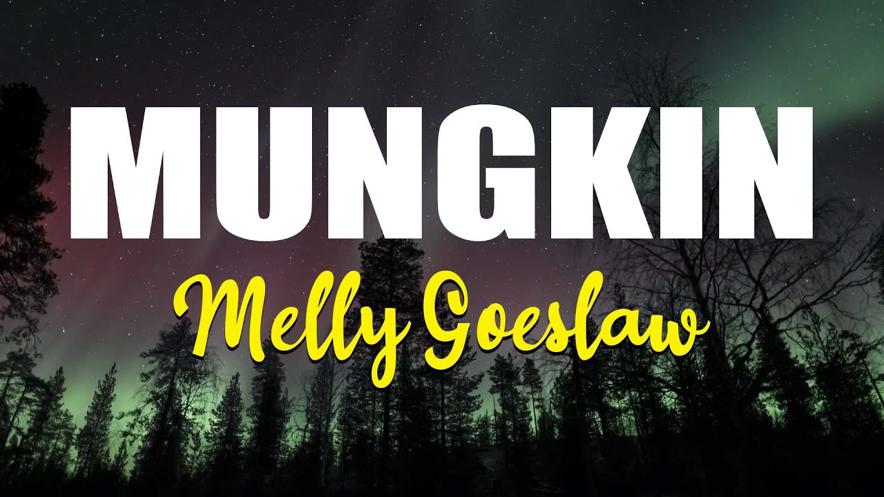 Mungkin - Melly Goeslaw [ Lirik / video ] - YouTube