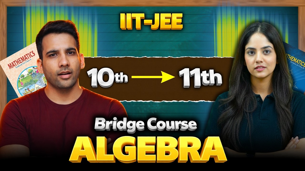10th to 11th moving students bridge course || Algebra by Dhairya Ma'am ...