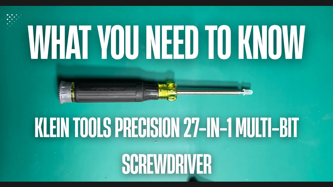 Klein Tools 32327 1-in-1 Precision Screwdriver Set: What You Need to ...