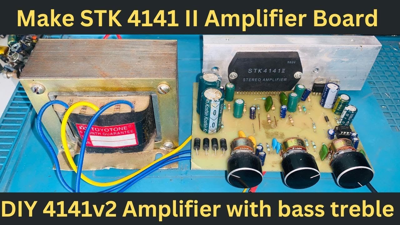 How to make STK 4141 amplifier board with bass treble #DIY #stk4141 # ...