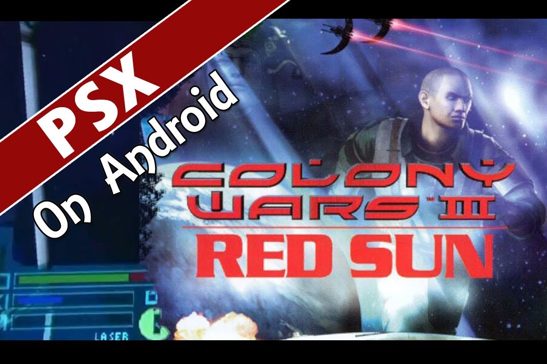 Xperia Play - Colony Wars 3: Red Sun (FPse PSX emulator) - YouTube
