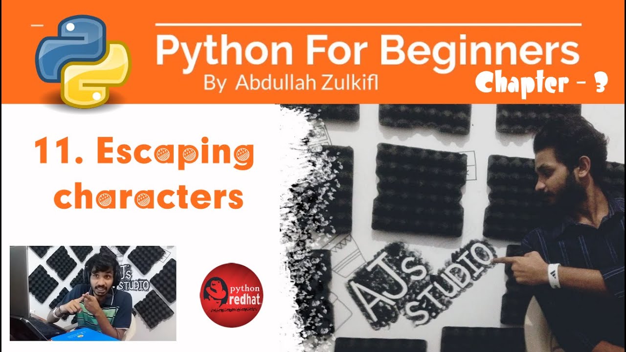 11 2 Escaping Characters Part 2 Chapter 3 Python For Beginners 11 2 Escaping Characters Part 2 Chapter 3 Python For Beginners