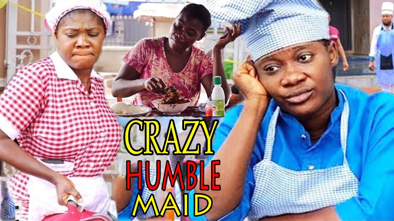 CRAZY HUMBLE MAID - MERCY JOHNSON NEWEST TRENDING MOVIE THAT WILL BLOW ...