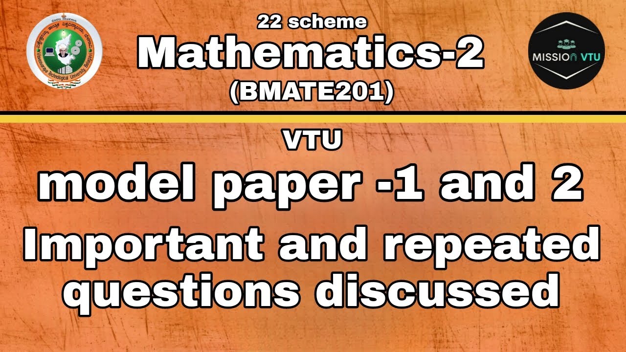 Second sem BMATE201 Mathematics -2(M2) vtu model paper discussed - YouTube