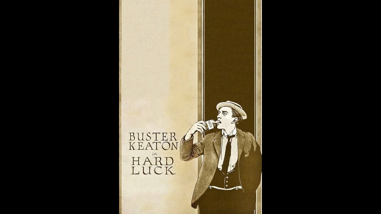 Buster Keaton - Hard Luck (1921) - YouTube