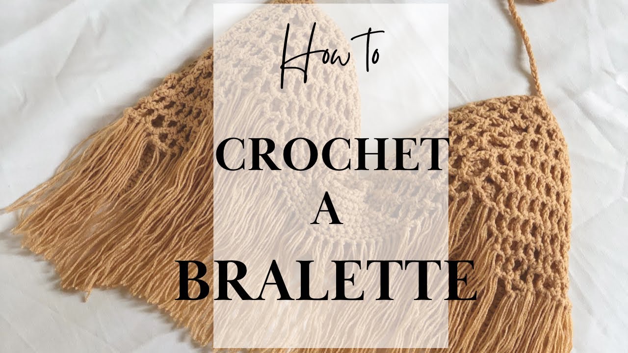 How To Crochet a Mesh Bralette - with my easy step-by-step tutorial ...