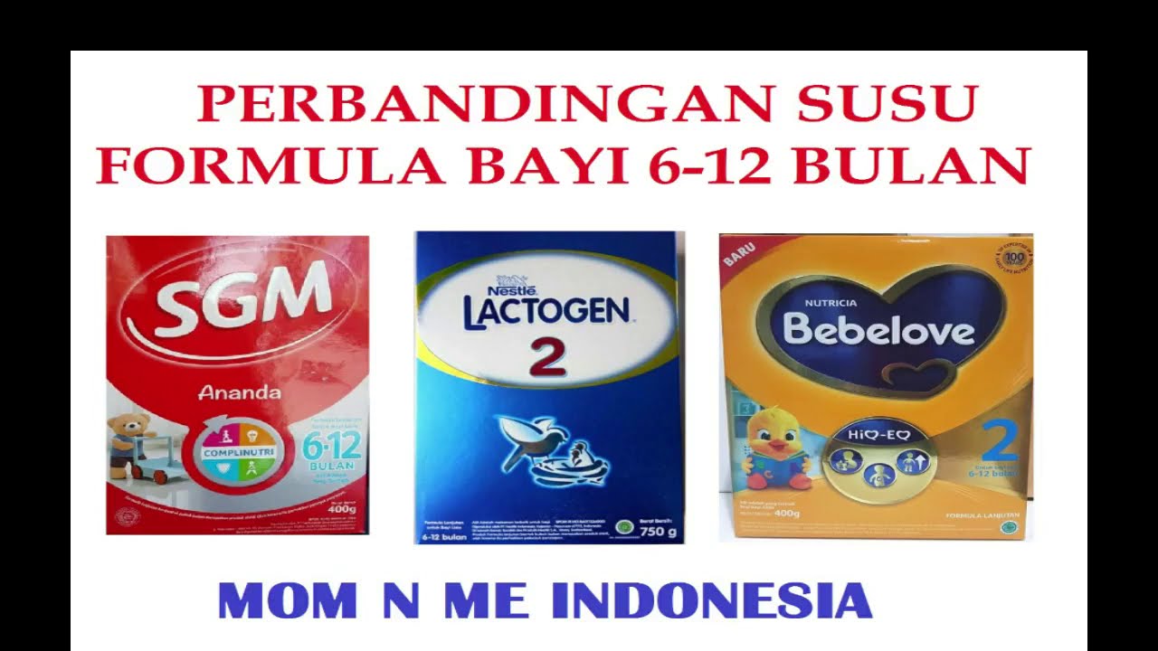 Perbandingan Susu Formula Yang Bagus Dan Murah Anak Usia 6-12 Bulan SGM ...