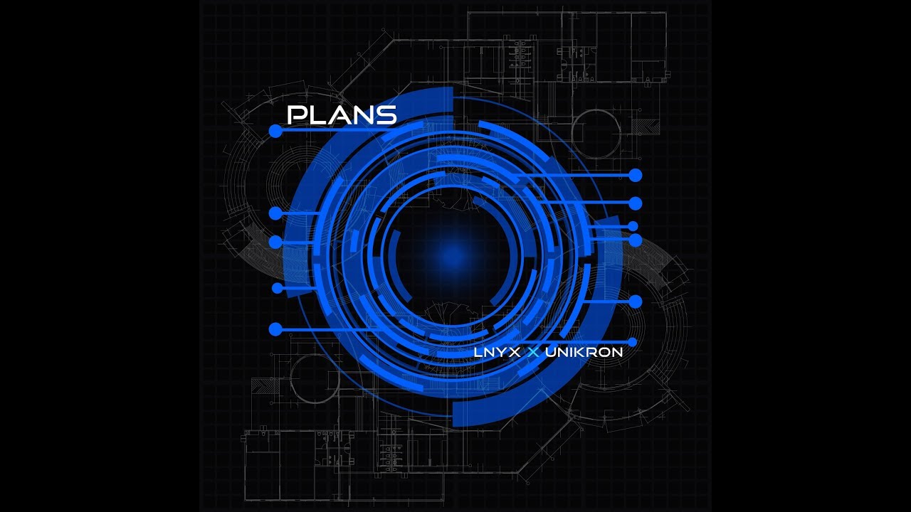 "Plans" LNYX x Unikron Official Lyric Video - YouTube