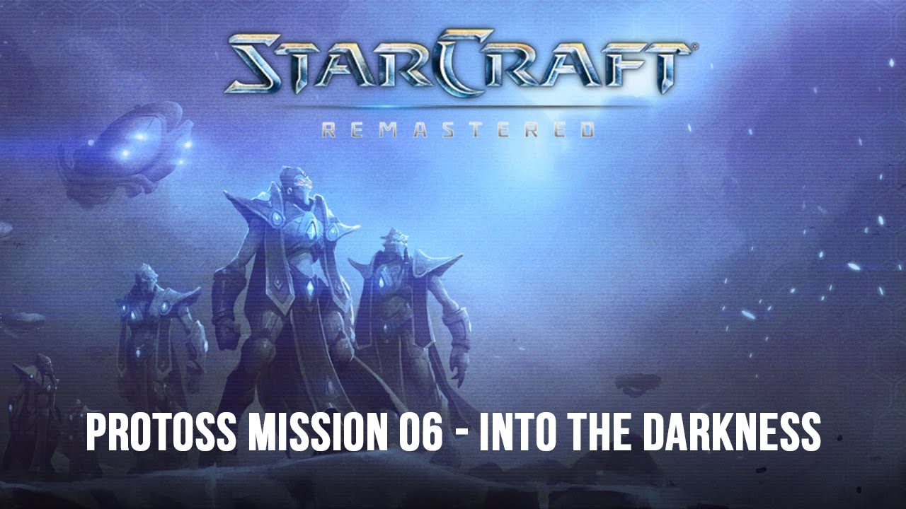 StarCraft 1 Remastered - Protoss Campaign - Mission 06 - Into the ...