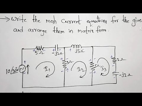 || Write the mesh current equations for the given 3 loop network and arrange them in Matrix form ...