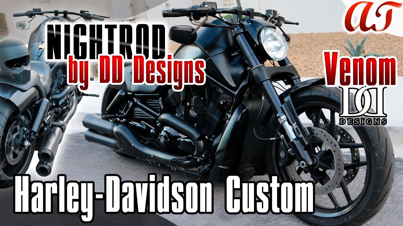 Harley-Davidson NIGHTROD Custom by DD Designs: VENOM * A&T Design - YouTube