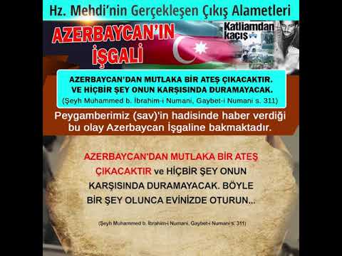 AZERBAYCAN'IN İŞGALİ--MEHDİ'NİN GERÇEKLEŞEN ÇIKIŞ ALAMETLERİ 12