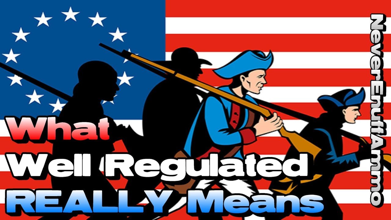 What "Well Regulated" Actually Means - YouTube