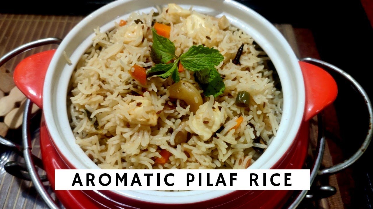•Aromatic Pilaf Rice• - YouTube