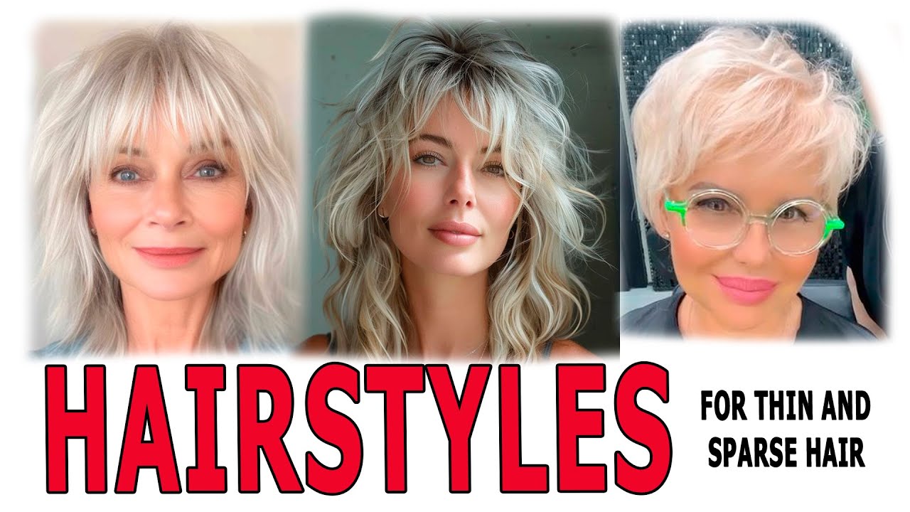 38 FASHIONABLE HAIRSTYLES for thin and sparse hair - YouTube
