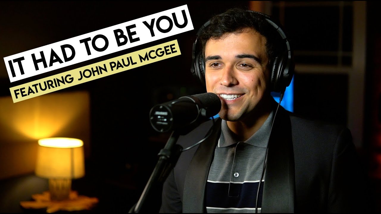 It Had To Be You | Tommy Ward | (feat. John Paul McGee) - YouTube
