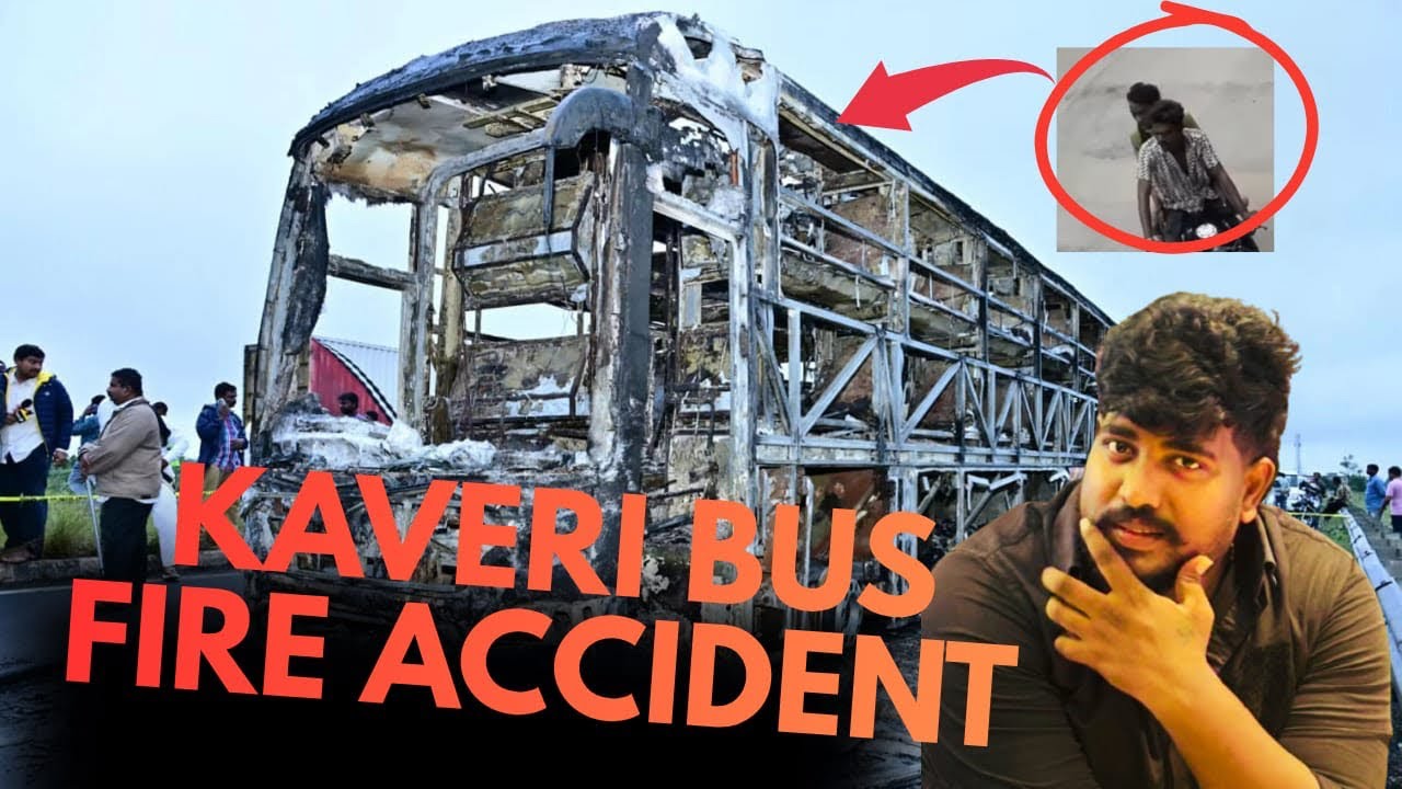 🚨KAVERI BUS FIRE ACCIDENT 😰😓 #kaveribusaccident #19peopledead # ...
