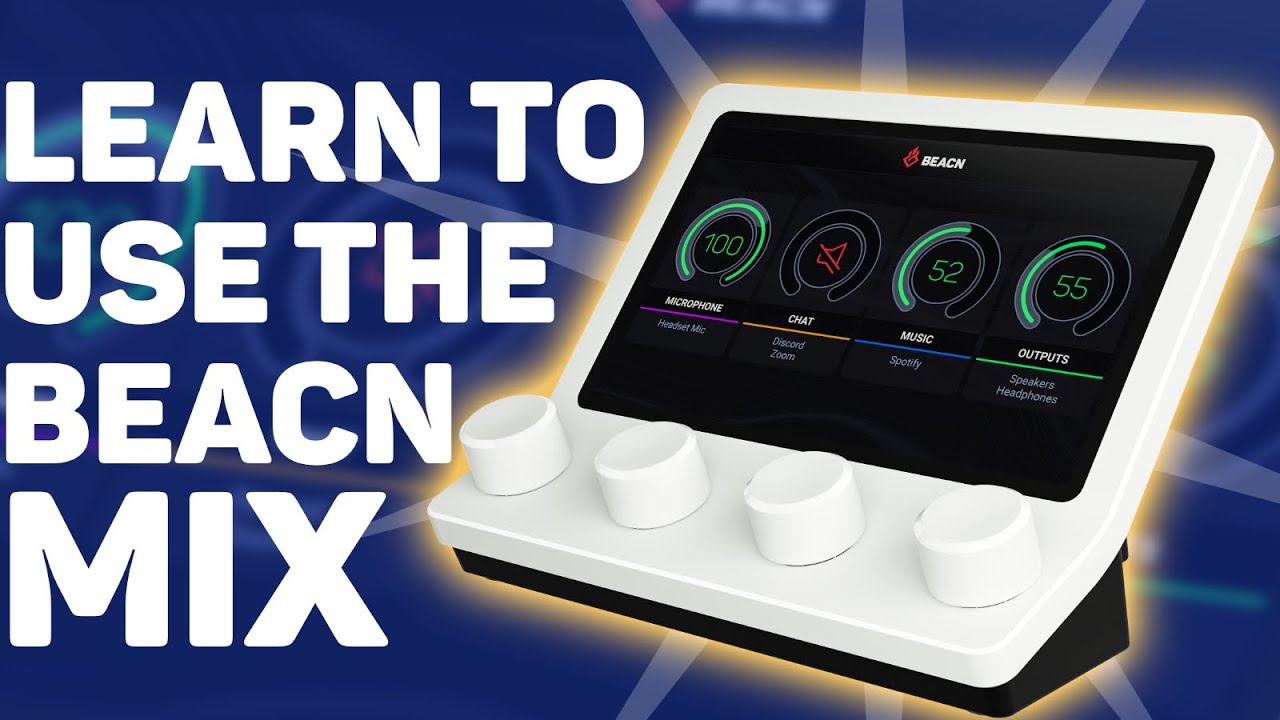 A Complete BEACN Mix Tutorial in 7 MINUTES! - YouTube
