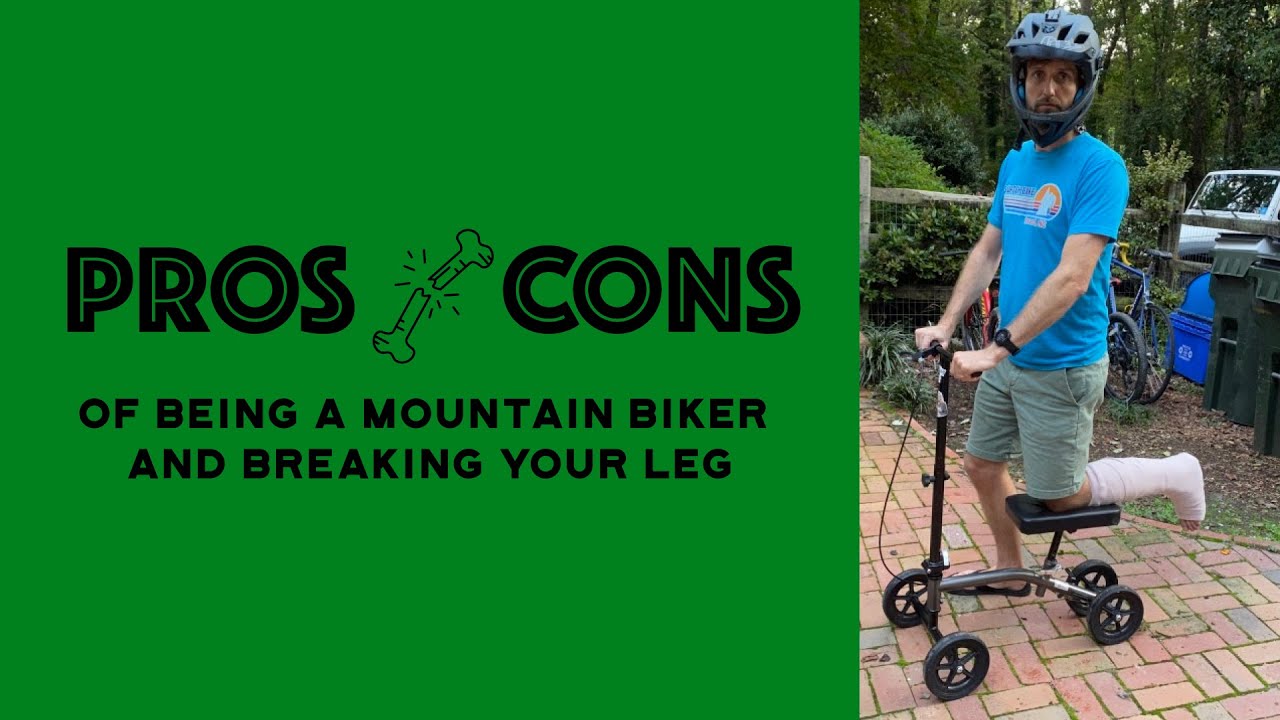 The Pros and Cons of Breaking Your Leg - YouTube