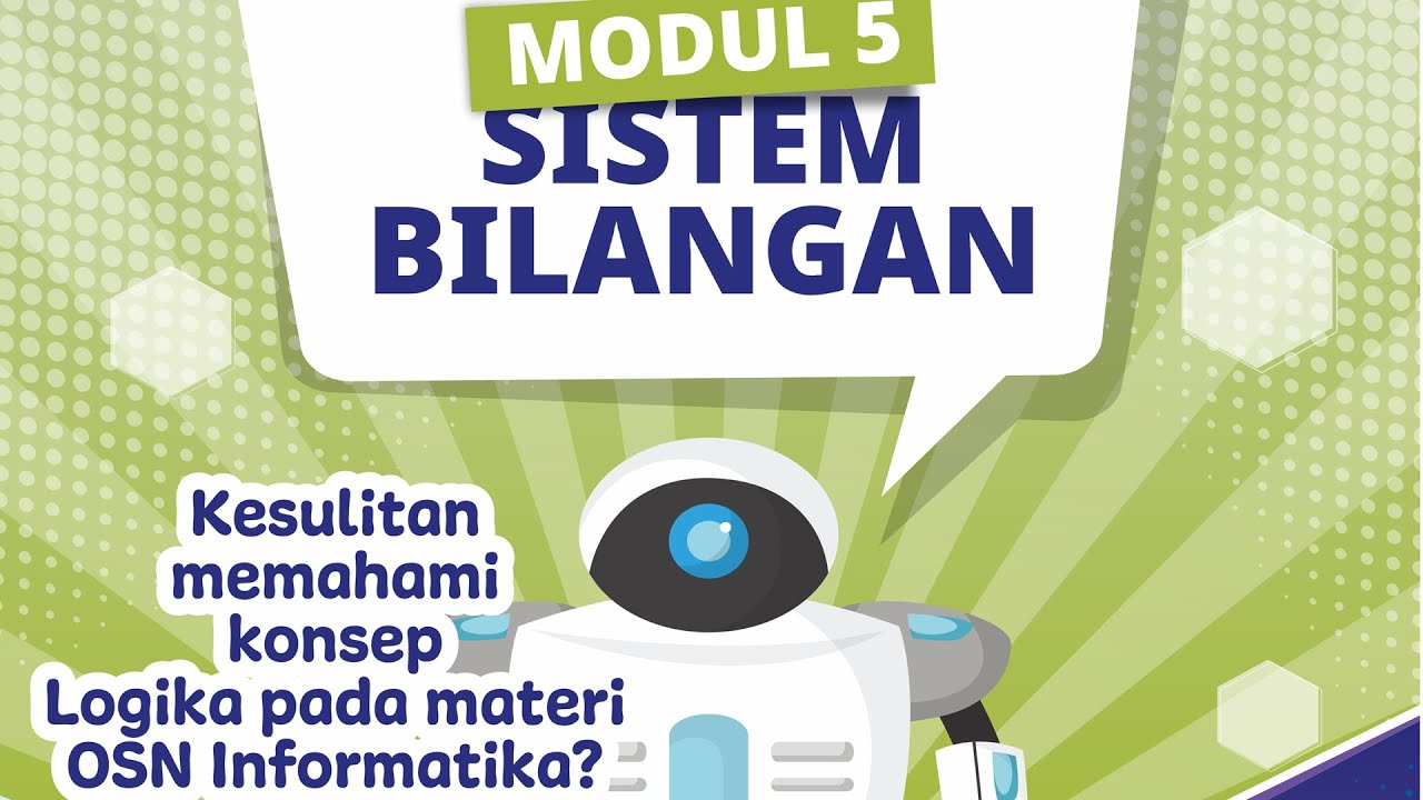 VIDEO OSN KOMPUTER DASAR - Modul 4 (Sistem Bilangan) - YouTube