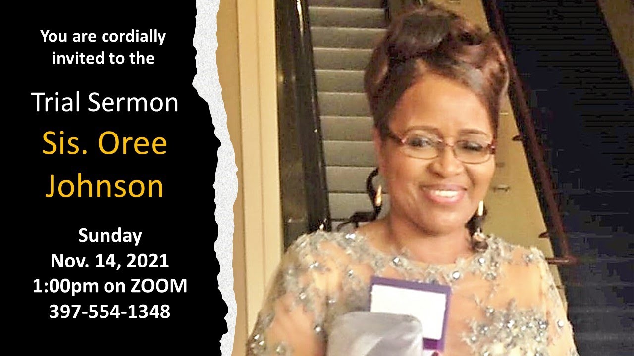 Oree Johnson: Trial Sermon Nov 14, 2021 - YouTube