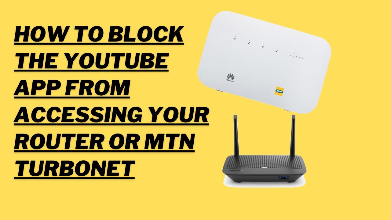 Block Youtube APP Netflix Snapchat from accessing your router MTN ...