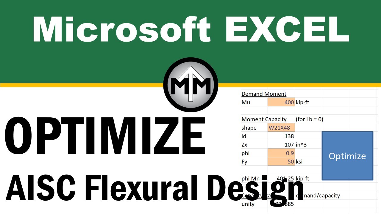 Excel Optimize (Select an optimum shape for AISC flexural capacity in ...