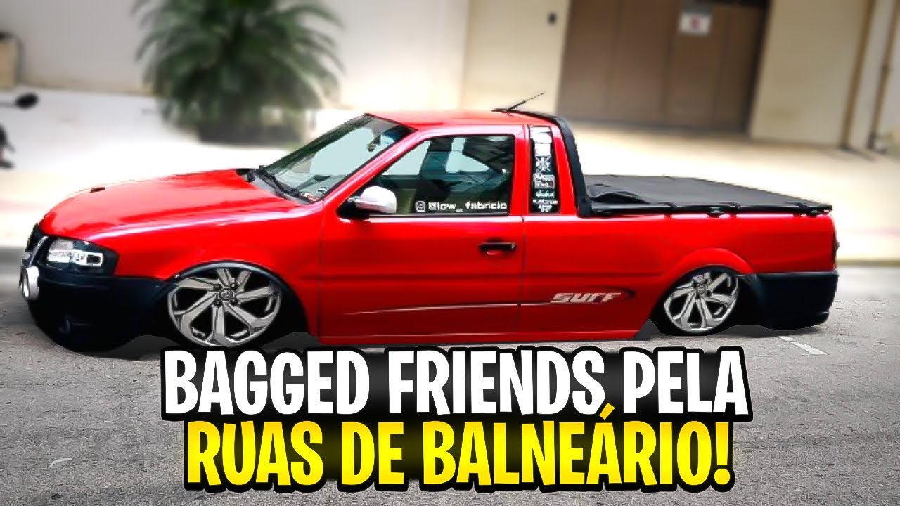 BAGGED FRIENDS MUITO CARRO BAIXO NAS RUAS DE BALNEARIO CAMBORIU! - YouTube
