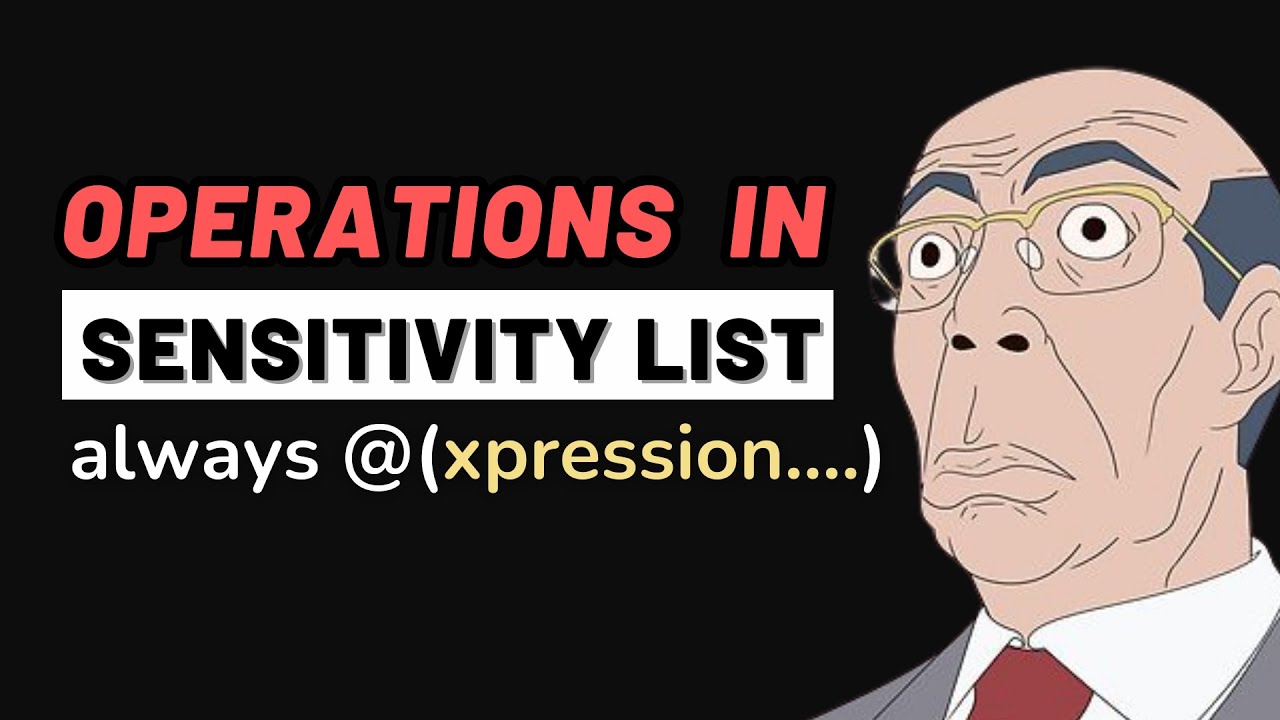 Operations in sensitivity lists !! always @(a && b) ..... - YouTube