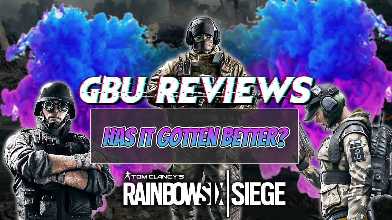 GBU Reviews - Rainbow Six Siege - YouTube