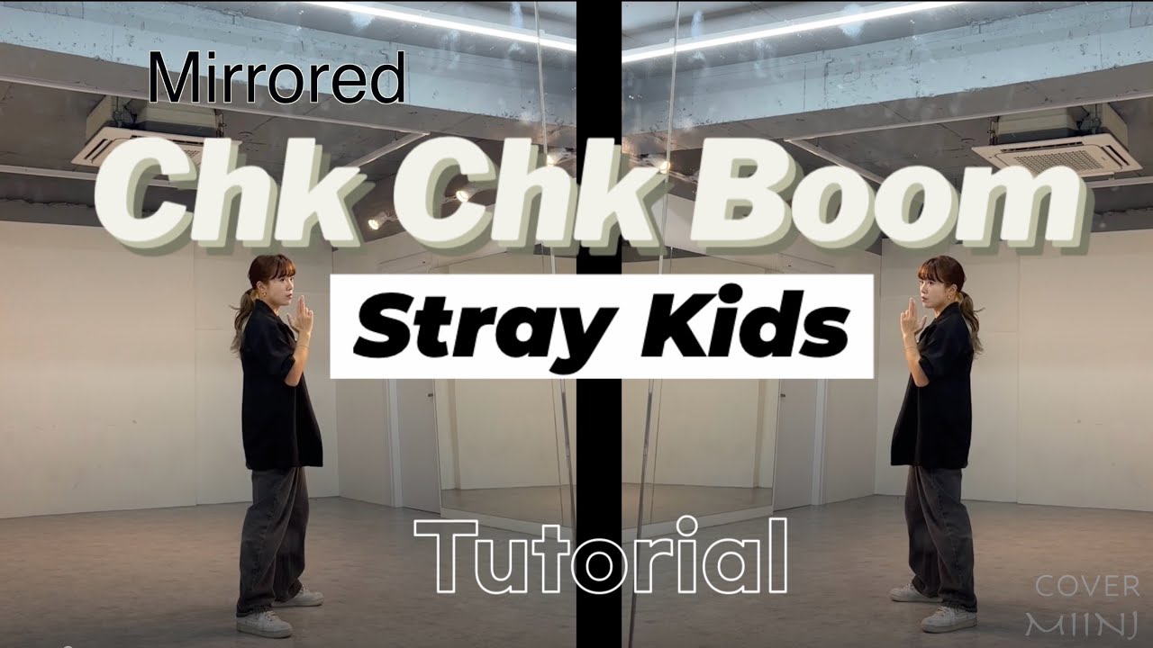 스트레이키즈 칙칙붐 안무배우기 Stray Kids 'Chk Chk Boom' tutorial - YouTube