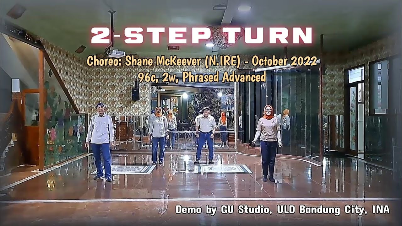 2-STEP TURN || Line Dance | Choreo: Shane McKeever (N.IRE) - Oct. 2022 | Demo by GU Studio ...