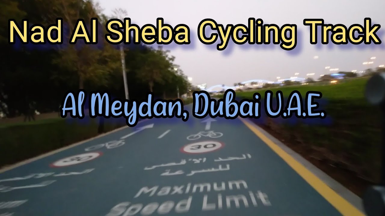 26.1 Km Ride to Al Meydan, Nad Al Sheba Cycle Track/Dubai UAE - YouTube