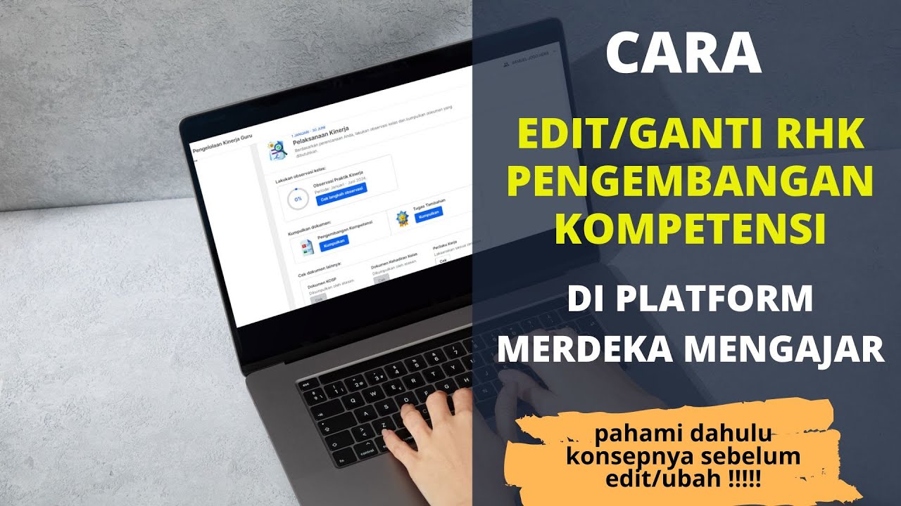 CARA MENGUBAH/MENGEDIT RHK PENGEMBANGAN KOMPETENSI DI PLATFORM # ...