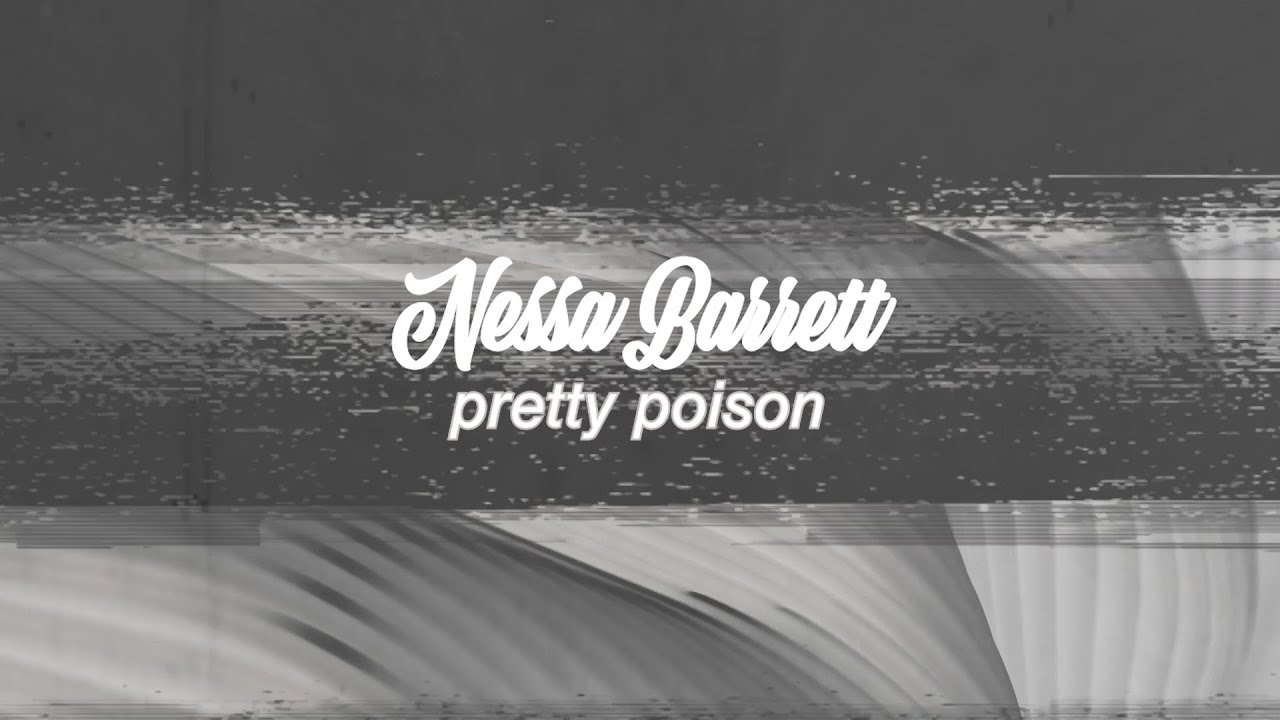 Nessa Barrett - pretty poison (official lyric video) - YouTube