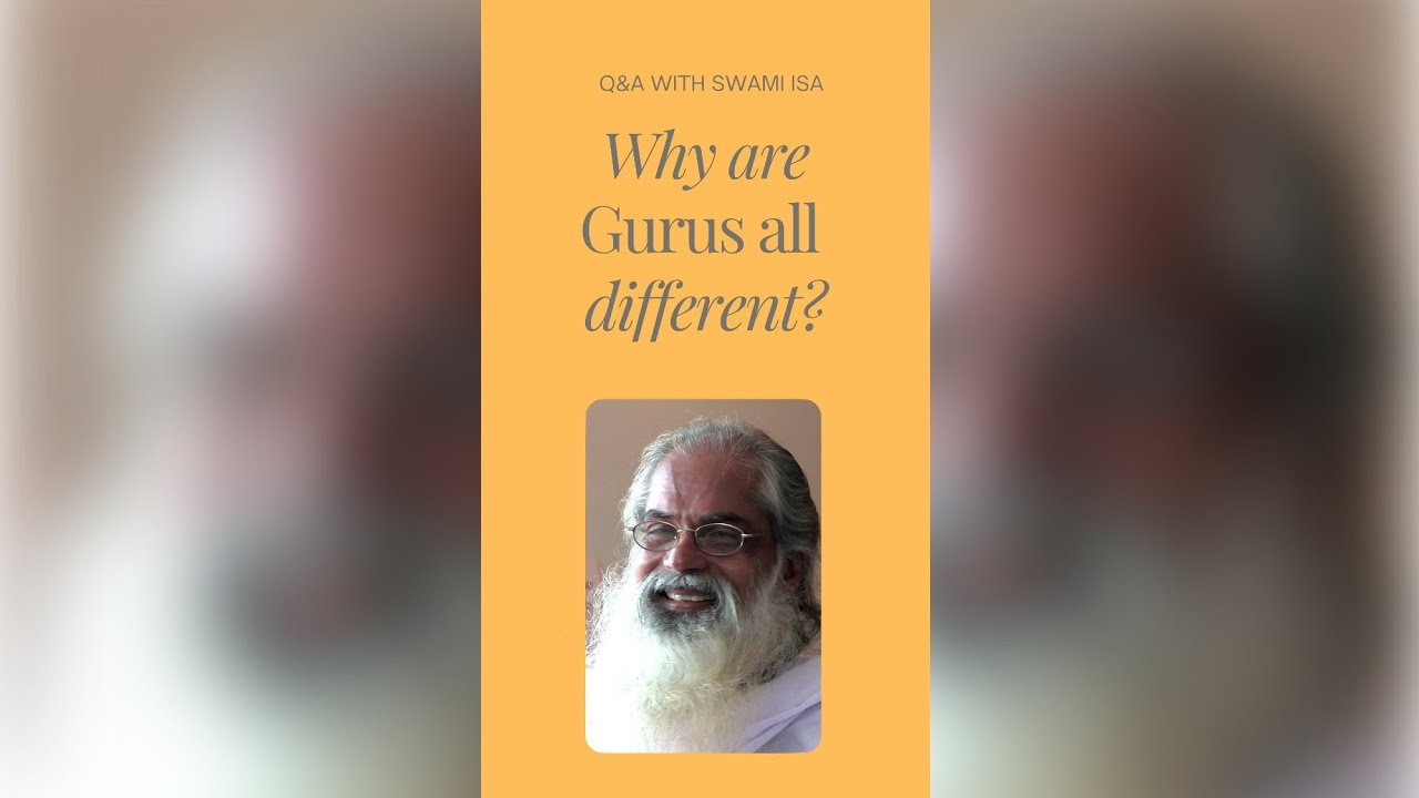 Why are Gurus all different? | Q&A with Swami Isa - YouTube