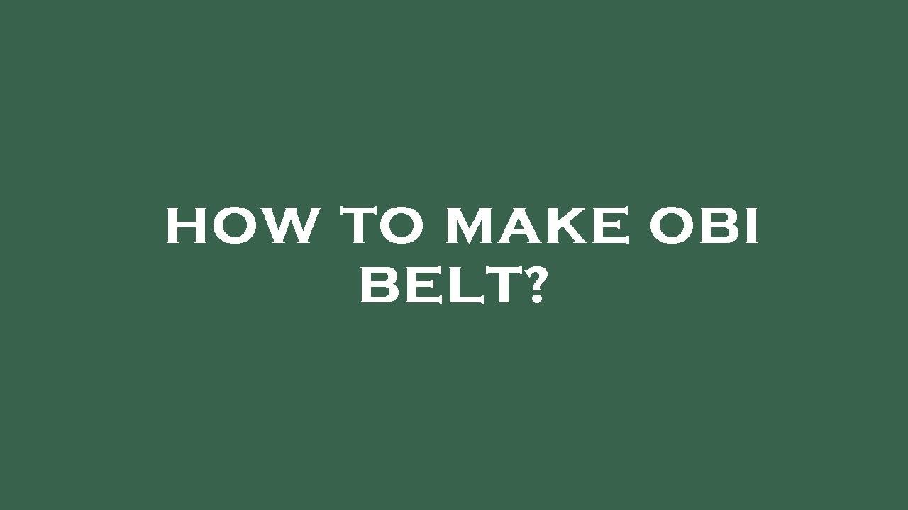 How to make obi belt? - YouTube