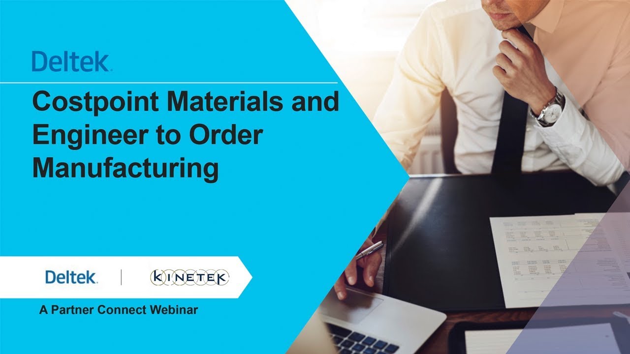 Costpoint Materials and Engineer to Order Manufacturing - YouTube
