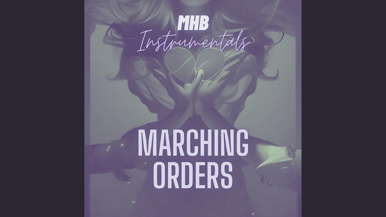 Marching Orders - YouTube