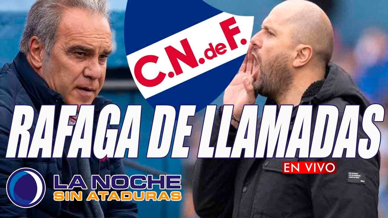 NACIONAL : LA RAFAGA DE LLAMADAS PARA DT DE NACIONAL - YouTube