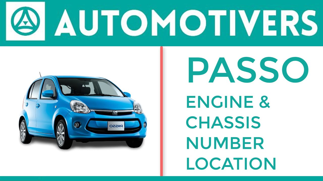 PASSO Engine and Chassis Number Location | Engine and VIN of Passo ...