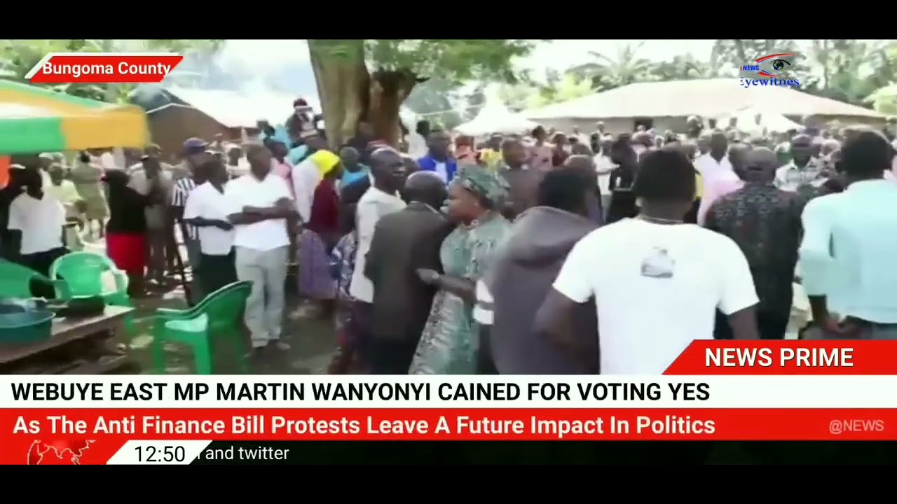 WEBUYE EAST MP HAS BEEN BEATEN FOR VOTING YES TO FINANCE BILL - YouTube