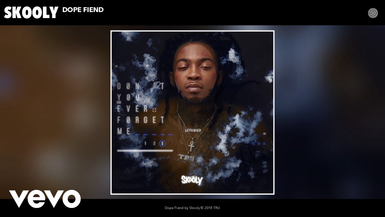 Skooly - Dope Fiend (Audio) - YouTube