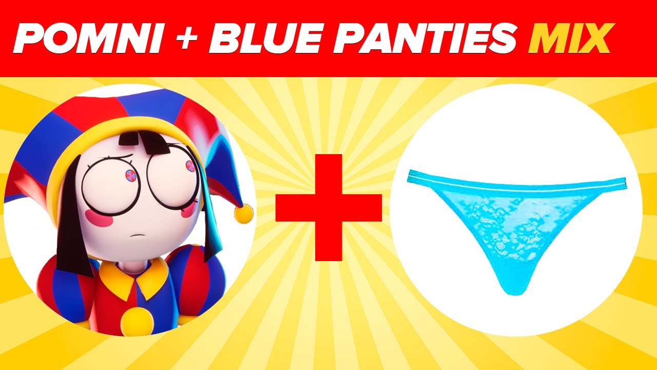 POMNI + BLUE PANTIES = 🎪 THE AMAZING DIGITAL CIRCUS - YouTube
