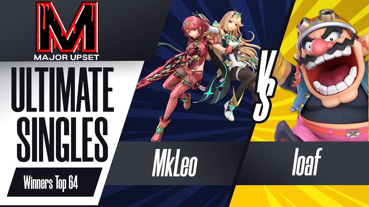 MkLeo (Pyra/Mythra) vs loaf (Wario) - Ultimate Singles Winners Top 64 ...