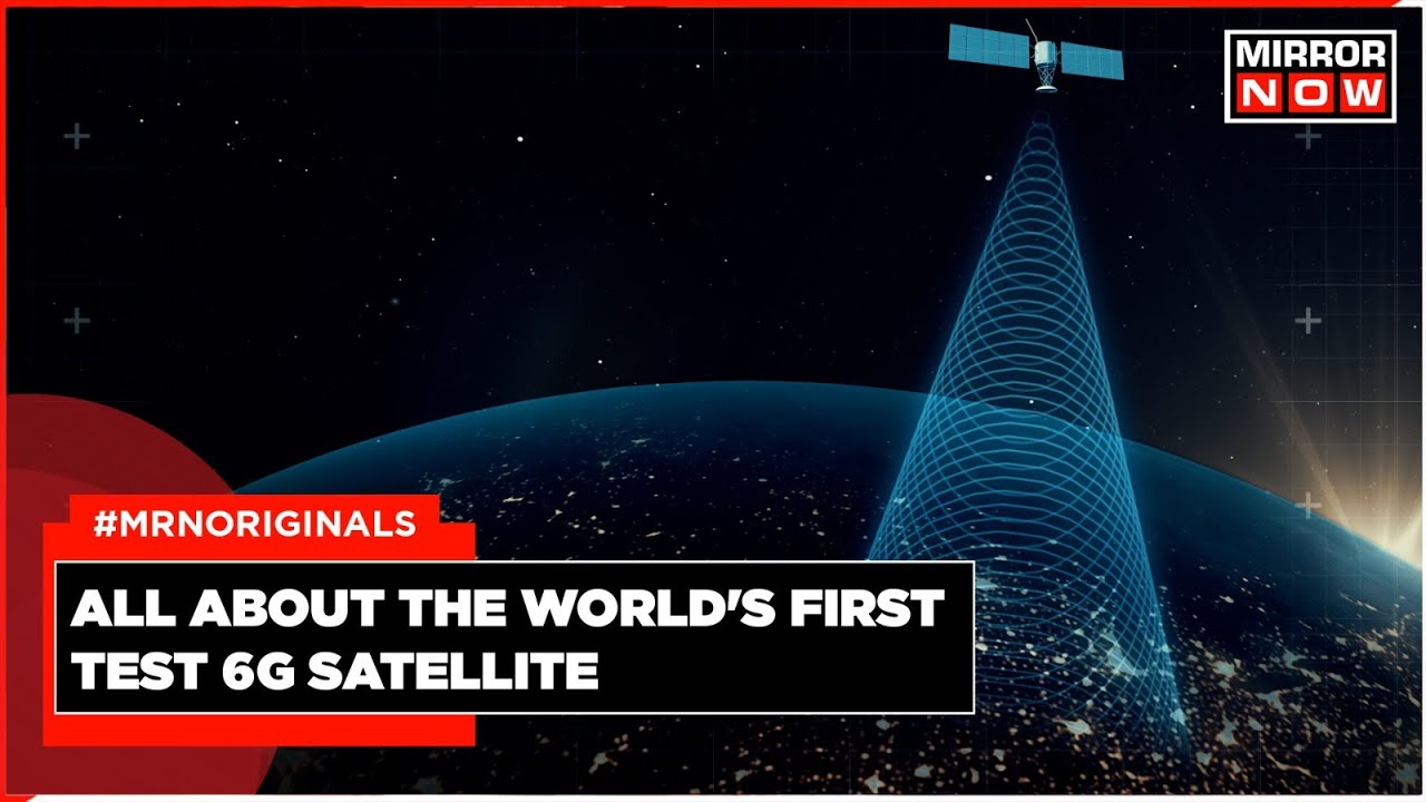 China Mobile Launched The World's First Test 6G Satellite | What Makes ...