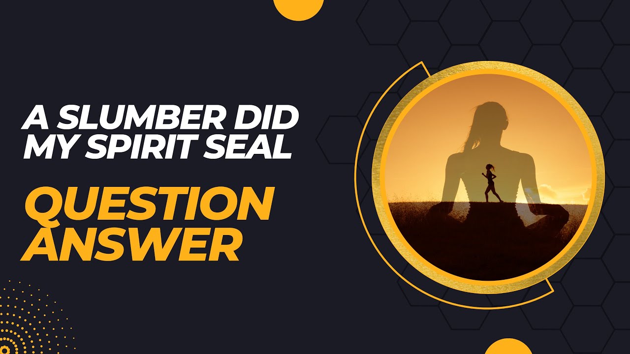 A slumber did my spirit seal Ch- 10,📚🌿 (Ques-Ans) NCERT Solutions ...