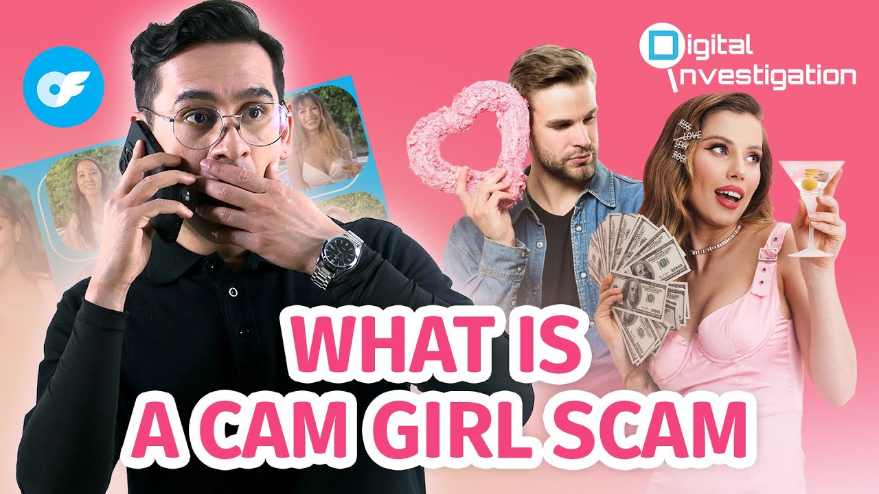 What Is a Cam Girl Scam - YouTube